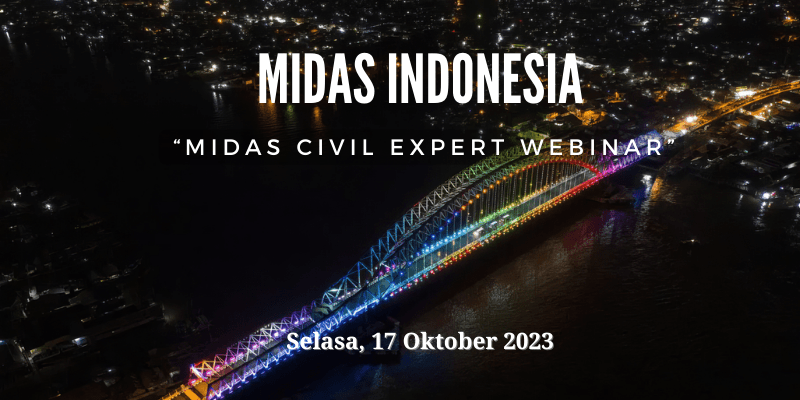 Midas Indonesia Midas Civil Expert Webinar Okt 2023